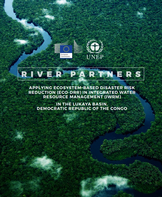 River Partners: Applying Ecosystem-based Disaster Risk Reduction (Eco ... River Partners: Applying Ecosystem-based Disaster Risk Reduction (Eco ...