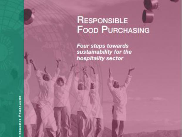 Responsible food purchasing: Four steps towards sustainability for the ...